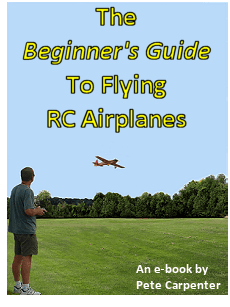 The Beginner's Guide To Flying RC Airplanes E-book by Pete | KIDS TOY LOVER